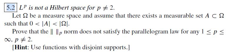 Solved Lp ﻿is not a Hilbert space for p≠2.Let Ω ﻿be a | Chegg.com