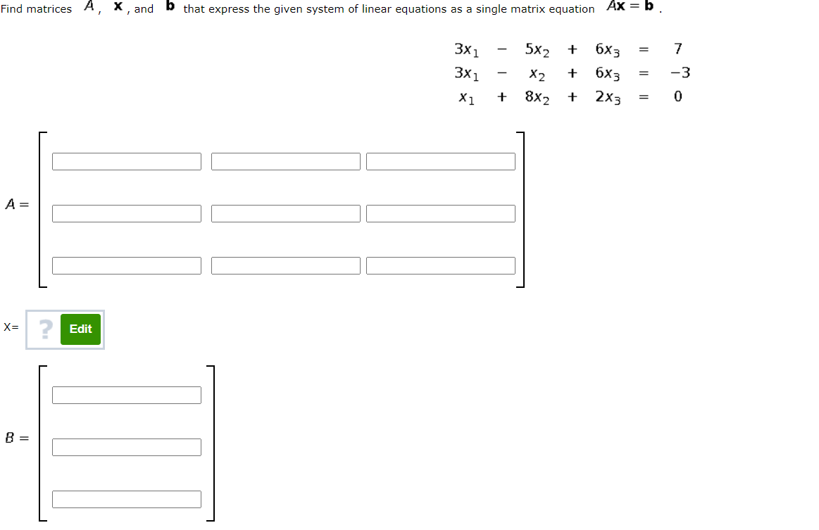 Solved Find matrices A, X, and that express the given system | Chegg.com