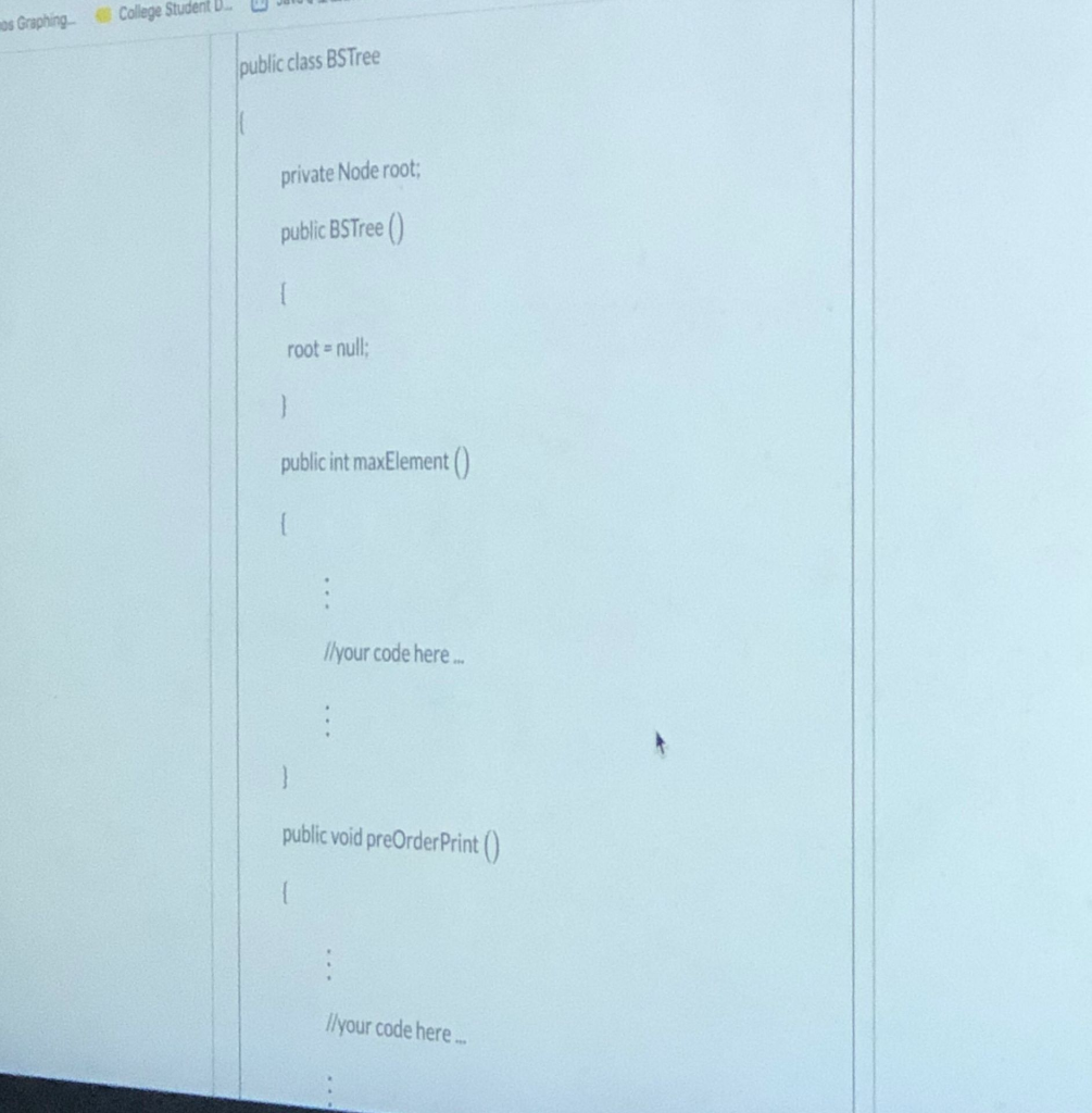 Solved Let BSTree be the following class which implements | Chegg.com