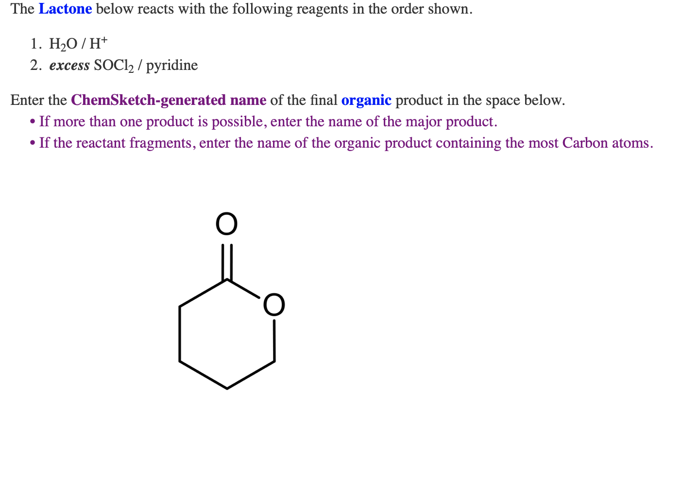 Solved The Lactone below reacts with the following reagents | Chegg.com