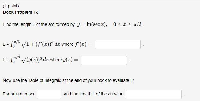 Solved (1 point) Book Problem 13 Find the length L of the | Chegg.com