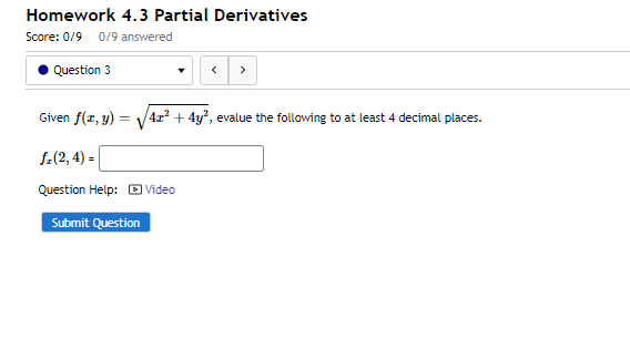 Solved Homework 4.3 Partial Derivatives Soore: 0/90/9 | Chegg.com