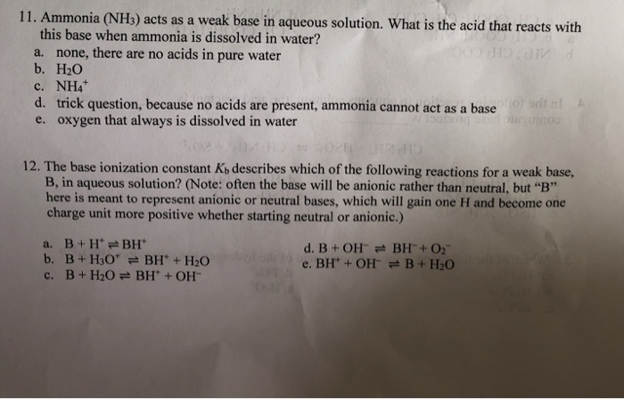 Solved 11. Ammonia (NH3) acts as a weak base in aqueous | Chegg.com