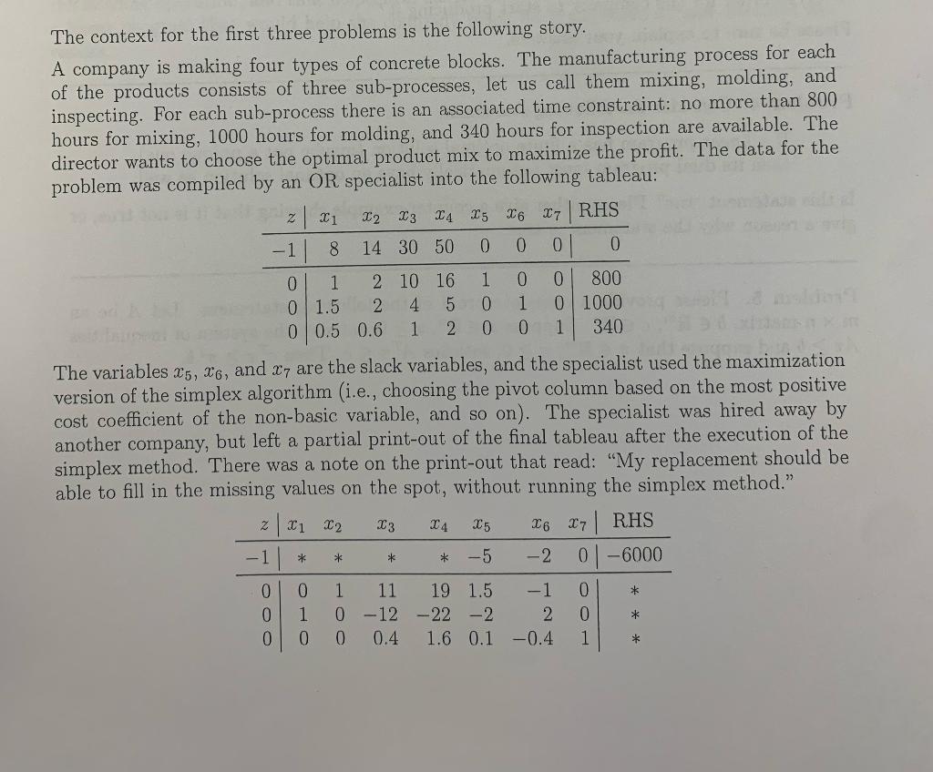 Solved The context for the first three problems is the | Chegg.com