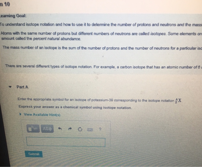 Solved n 10 earning Goal: To understand isotope notation and | Chegg.com