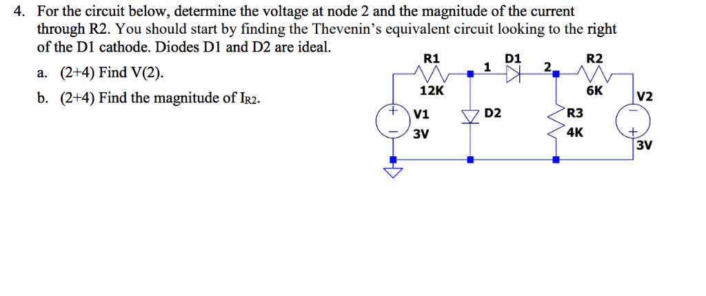 Solved For the circuit below, determine the voltage at node | Chegg.com