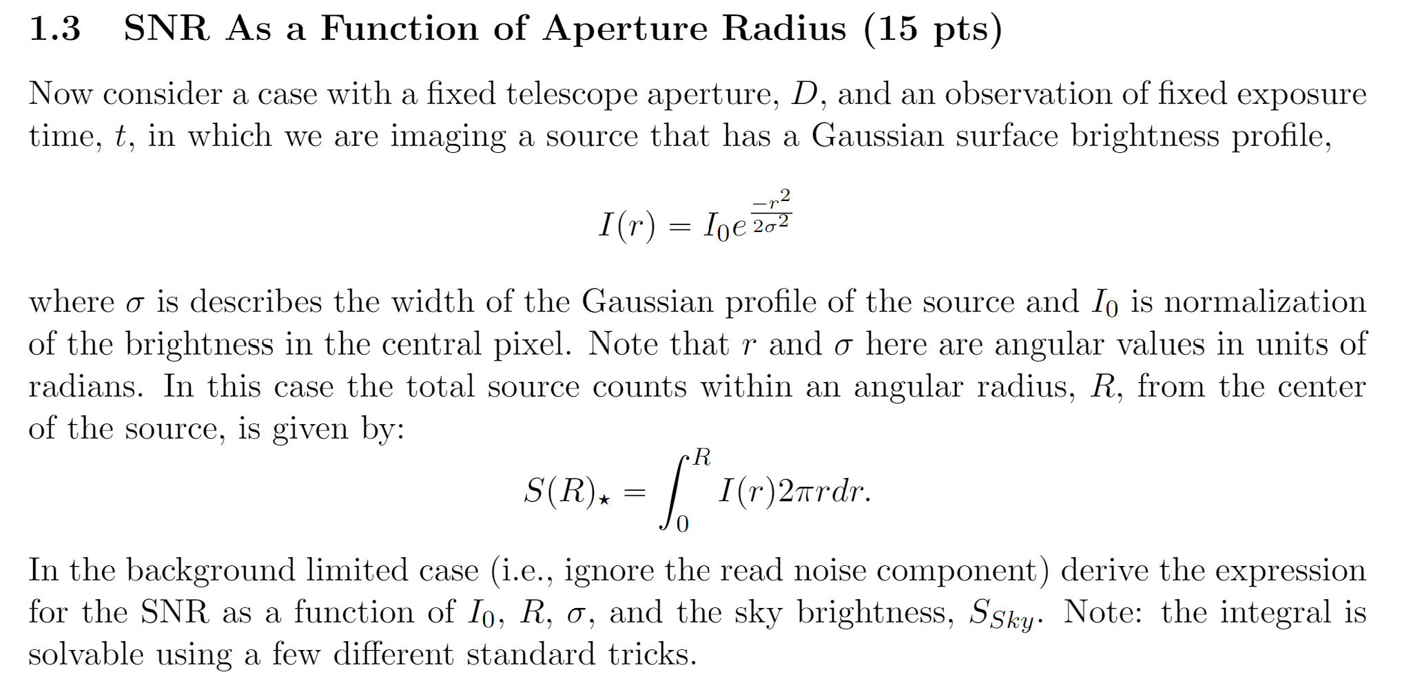 Solved 1.3 SNR As a Function of Aperture Radius (15 pts) Now | Chegg.com