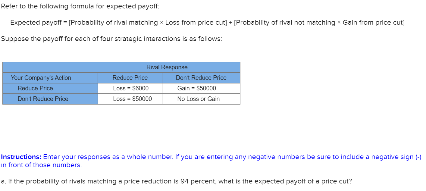 Solved Refer to the following formula for expected payoff: + | Chegg.com