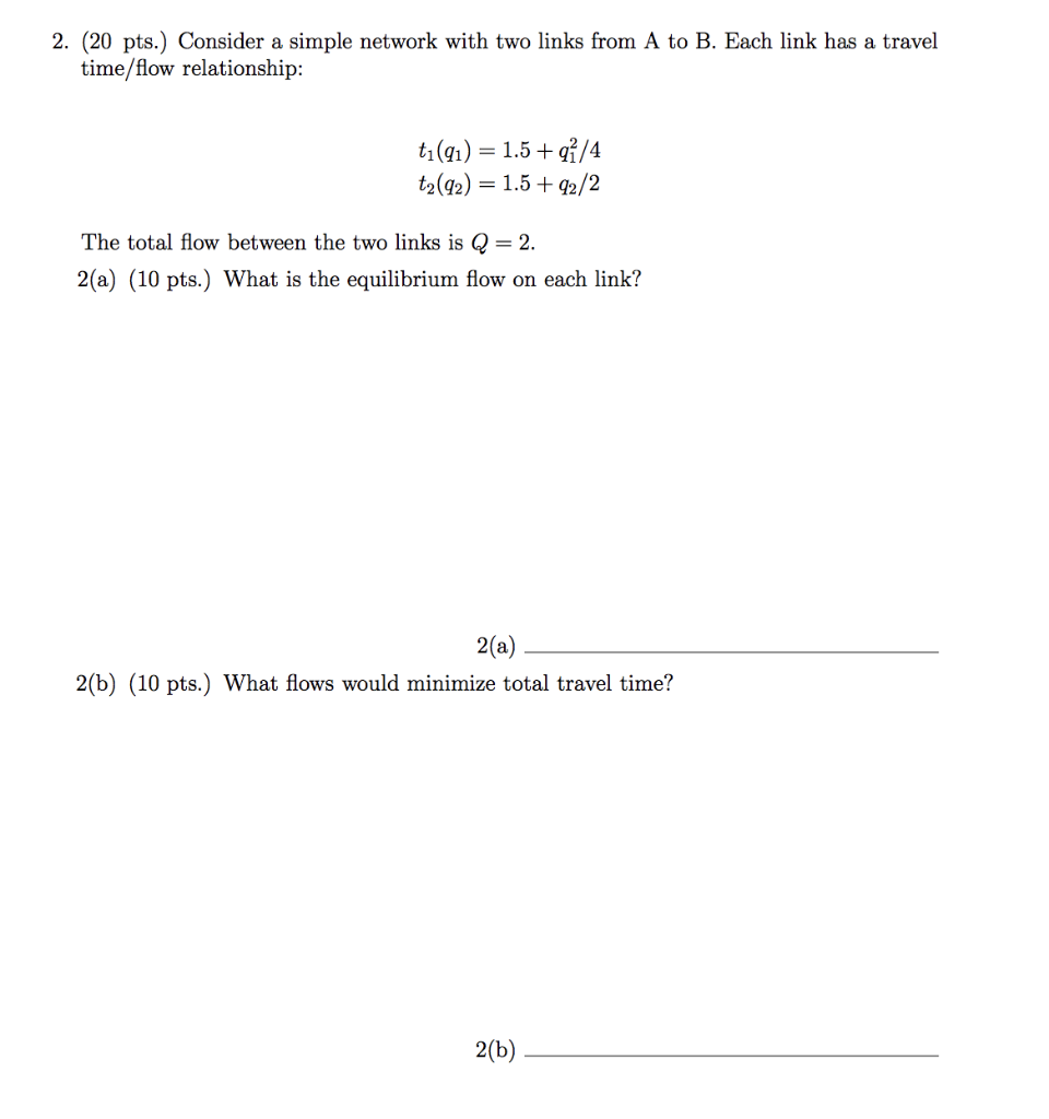 Solved 2. (20 pts.) Consider a simple network with two links | Chegg.com