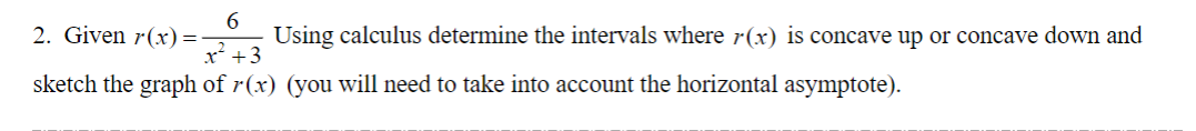 Solved 2. Given r(x)=x2+36 Using calculus determine the | Chegg.com