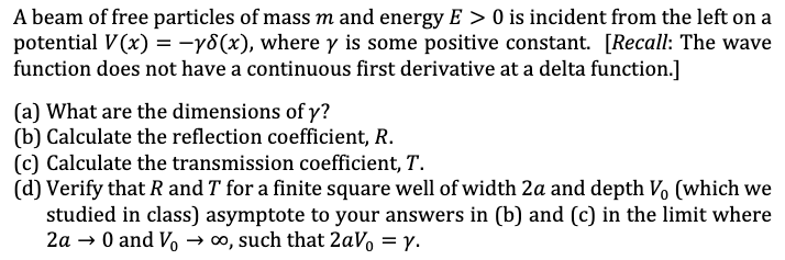 Solved A beam of free particles of mass m and energy E>0 is | Chegg.com
