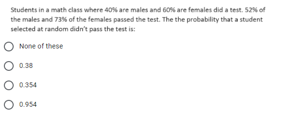 Solved Students in a math class where 40% are males and 60% | Chegg.com