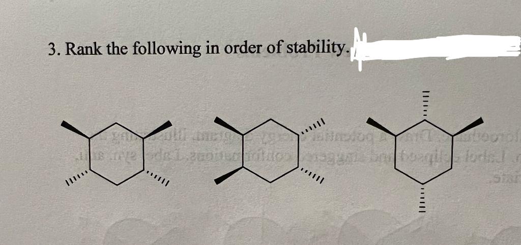 Solved 3. Rank the following in order of stability. | Chegg.com