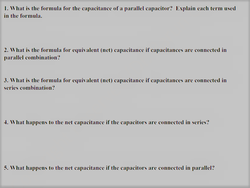Solved 1. What is the formula for the capacitance of a | Chegg.com