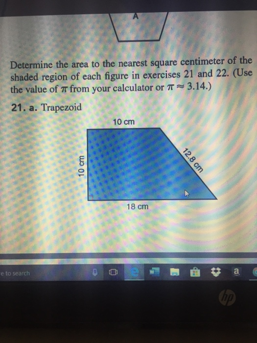 Solved Determine the area to the nearest square centimeter | Chegg.com