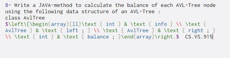 Solved 8- Write a JAVA-method to calculate the balance of | Chegg.com