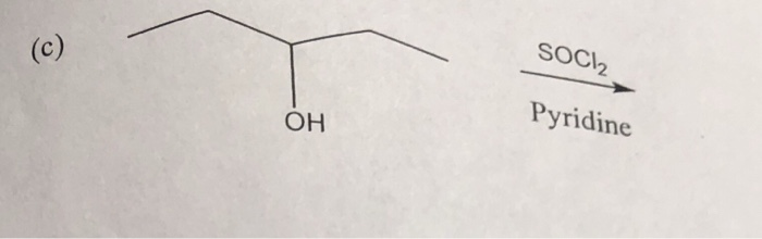 Solved SOCl 2 Pyridine он | Chegg.com