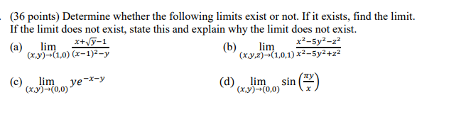 Solved (36 points) Determine whether the following limits | Chegg.com