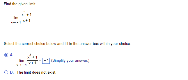 Solved Find the given limit. limx→−1x+1x3+1 Select the | Chegg.com