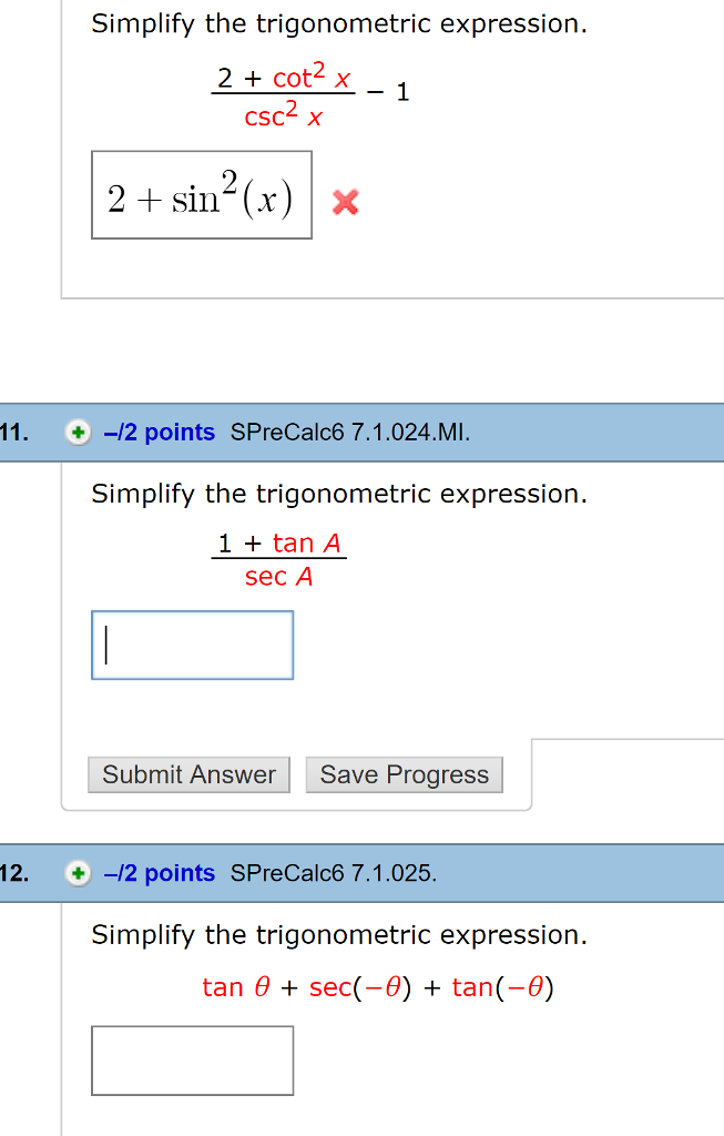 Solved Simplify the trigonometric expression. 2 + cot- X- 1 | Chegg.com