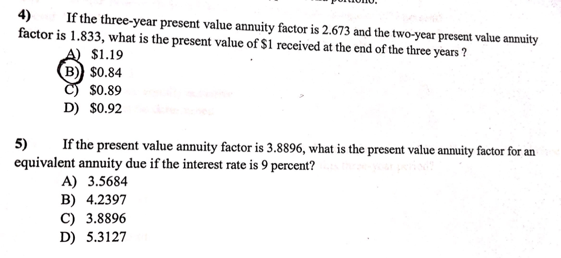 Solved 4) If the three-year present value annuity factor is | Chegg.com