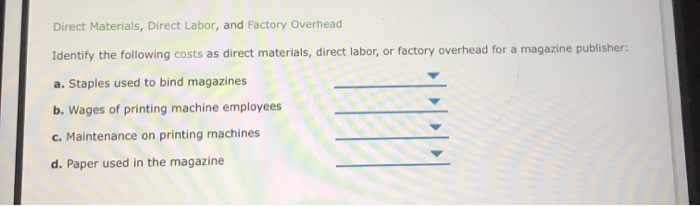 Solved Direct Materials, Direct Labor, and Factory Overhead | Chegg.com