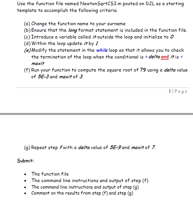 Solved Code: function NewtonSqrtCS3(x,delta,maxit) %The | Chegg.com