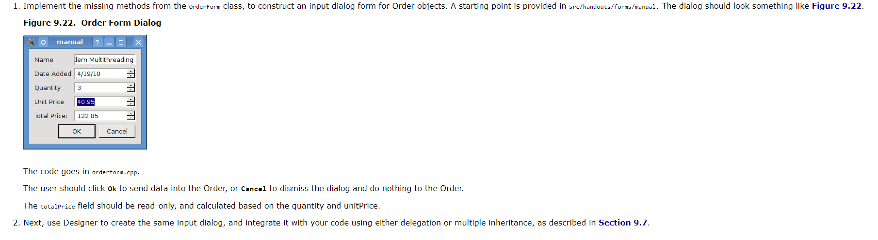 Solved Implement the missing methods from the OrderForm | Chegg.com