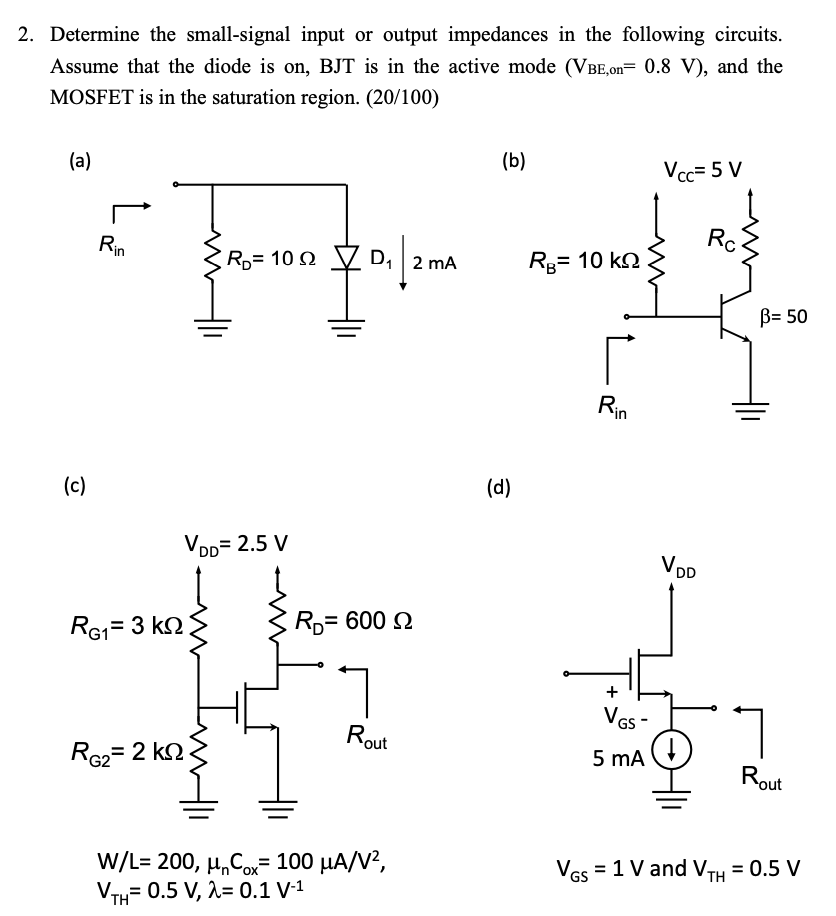 Solved VBE, on =0.8V WL=200,μnCox=100μAV2,VGS=1V ﻿and | Chegg.com