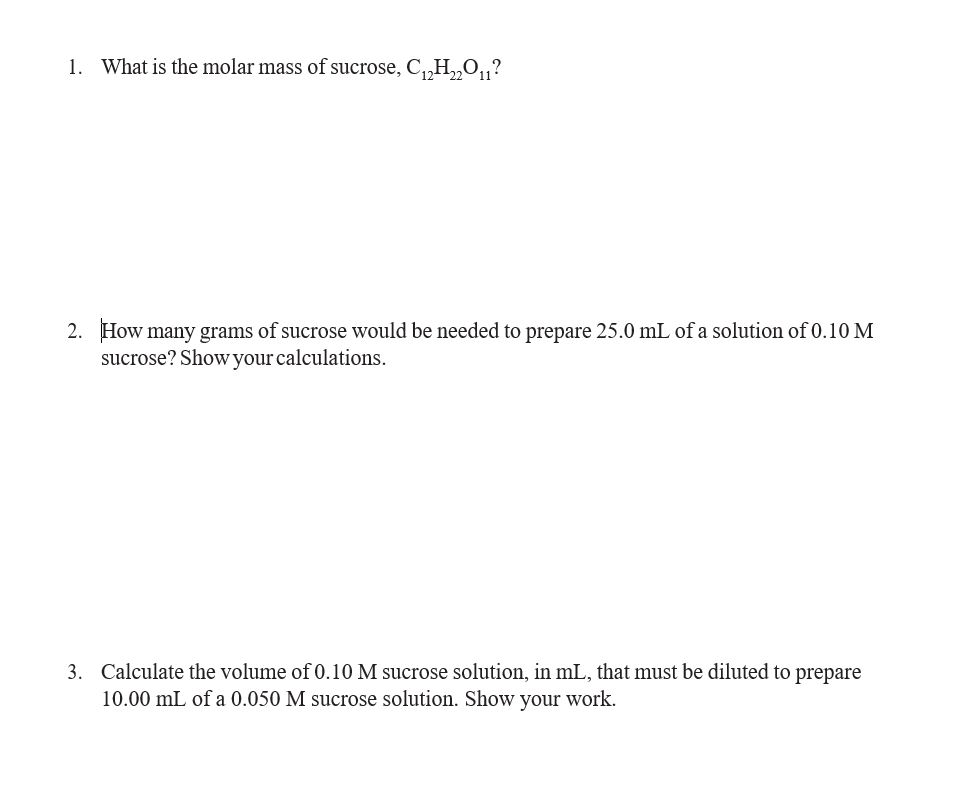 Solved 1. What is the molar mass of sucrose, C2H,2011? 2. | Chegg.com