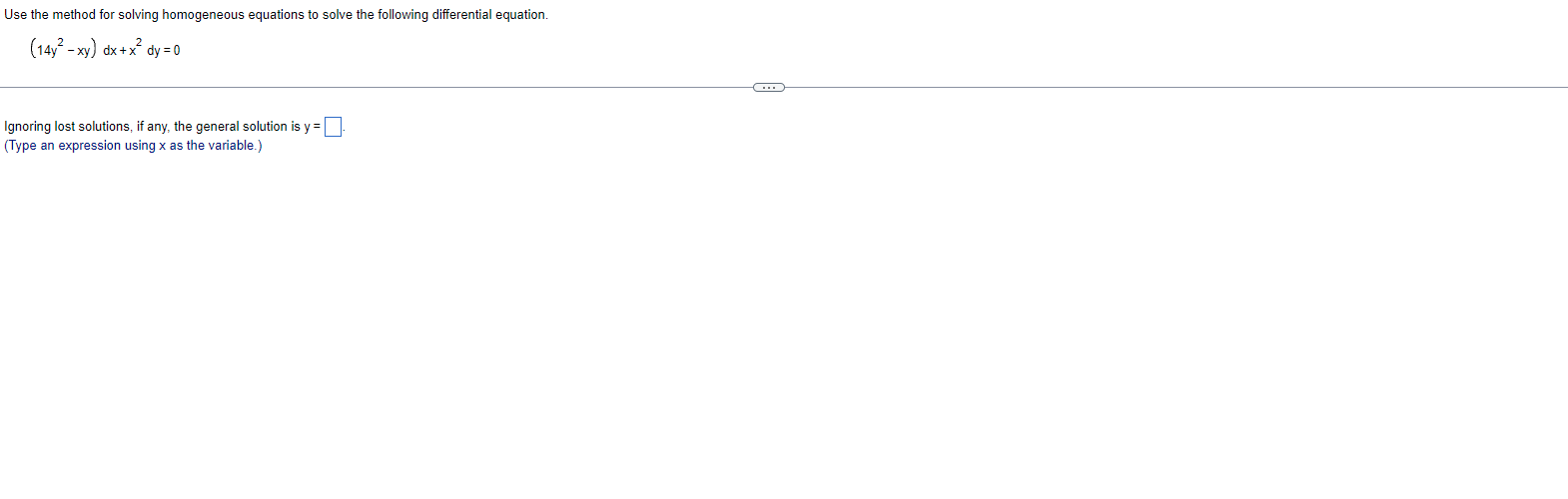 Solved Use the method for solving homogeneous equations to | Chegg.com