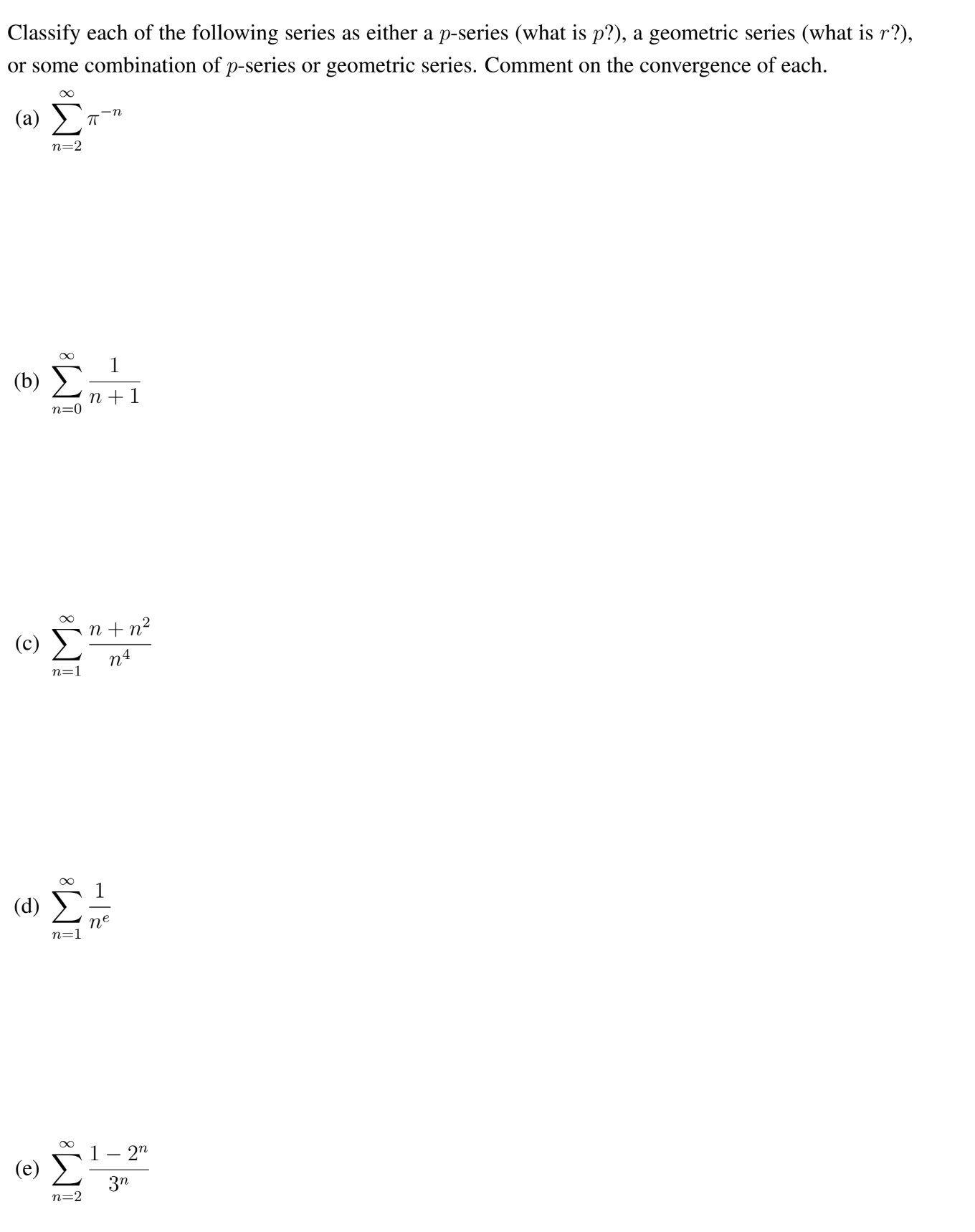 Classify each of ﻿the following series as ﻿either | Chegg.com