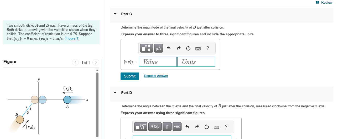 Solved Two smooth disks A and B each have a mass of 0.5 kg. | Chegg.com