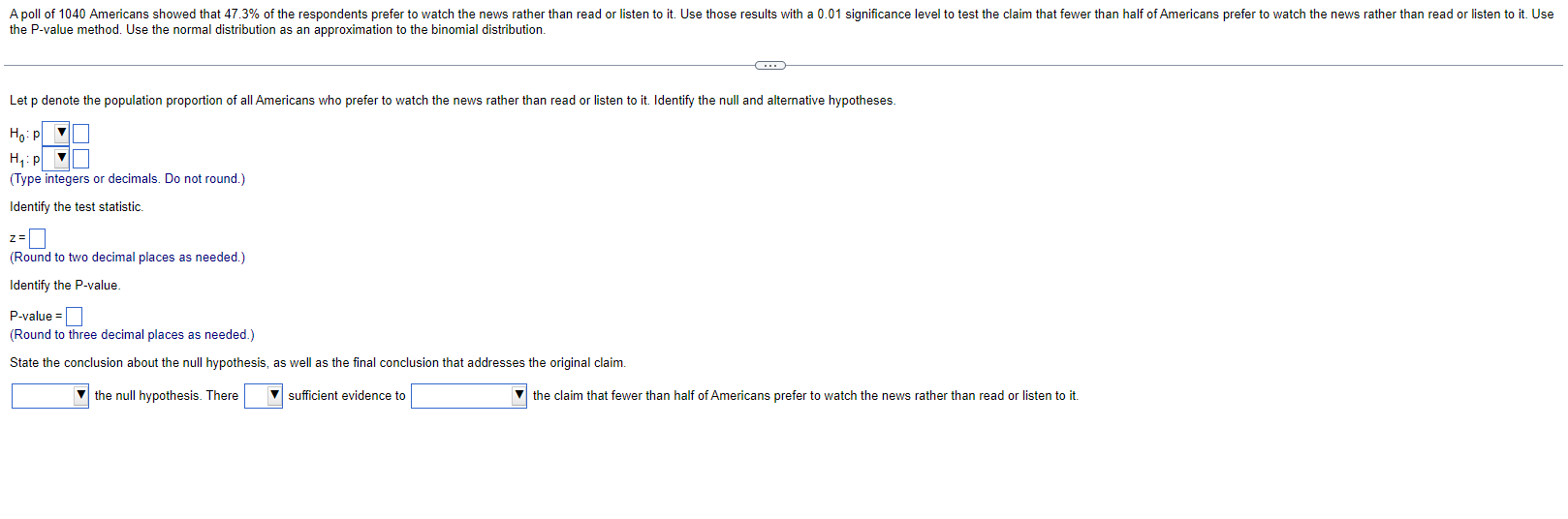 Solved the P-value method. Use the normal distribution as an | Chegg.com