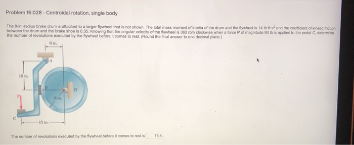 Solved Problem 16.028 - Centroidal rotation, single body The | Chegg.com