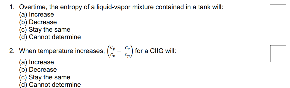 1. Overtime, the entropy of a liquid-vapor mixture | Chegg.com