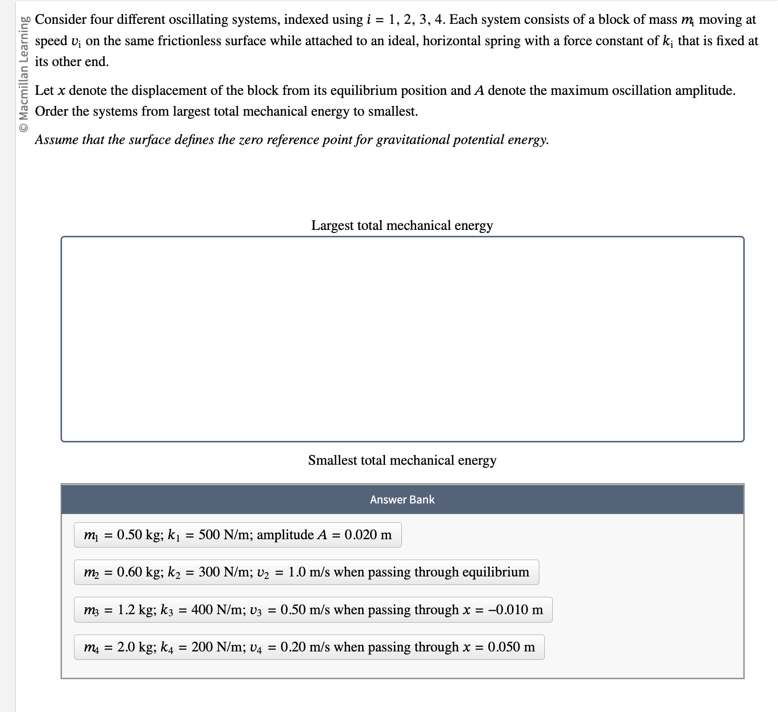 Solved Consider four different oscillating systems, indexed | Chegg.com