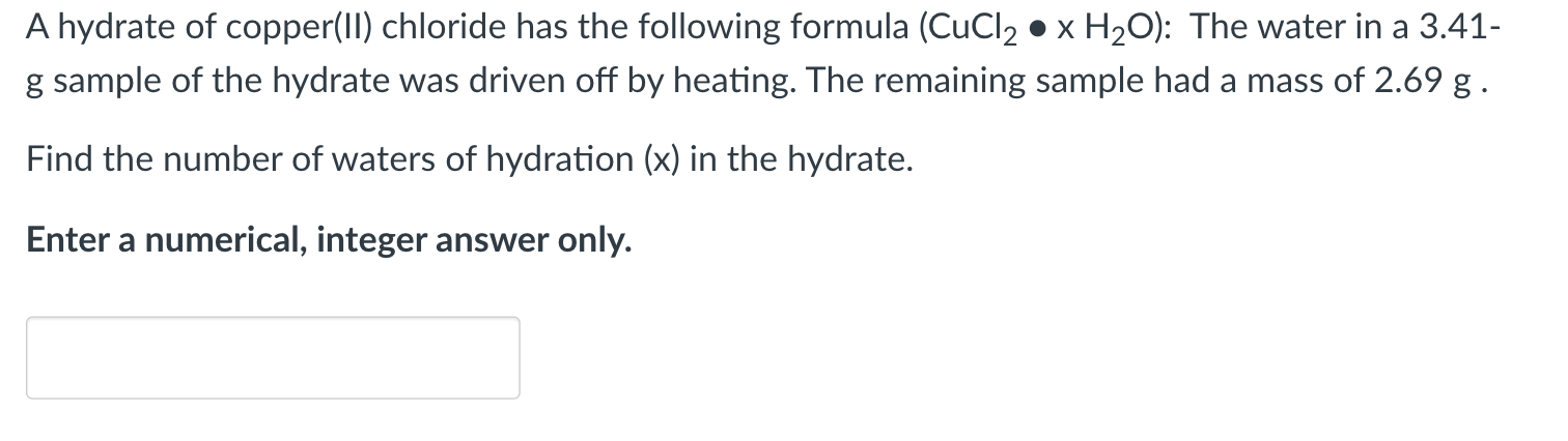 Solved A hydrate of copper(II) chloride has the following | Chegg.com