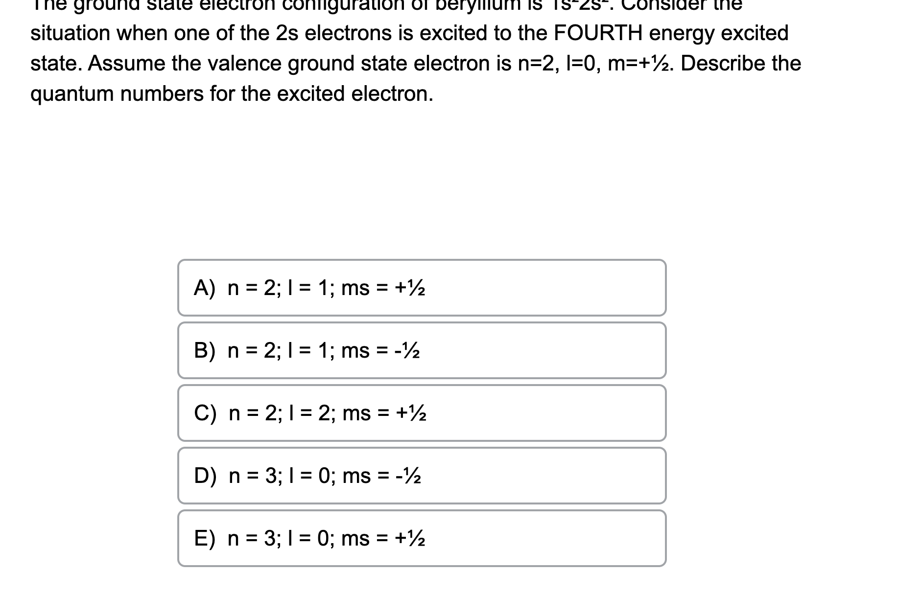 Solved situation when one of the 2s ﻿electrons is excited to | Chegg.com