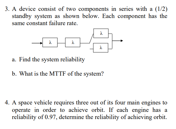 Solved 3. A device consist of two components in series with | Chegg.com