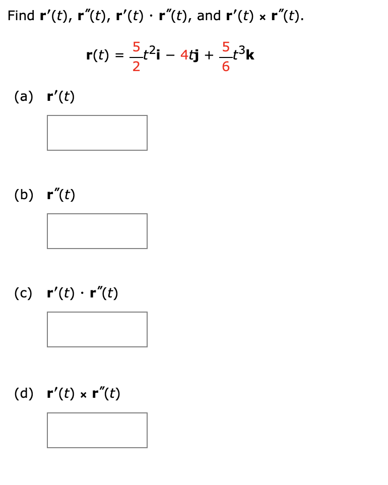 Solved Find R′ T R′′ T R′ T ⋅r′′ T And R′ T ×r′′ T
