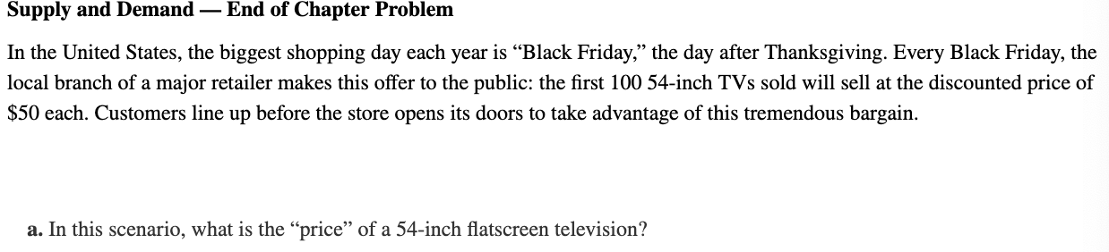 Solved one assumption of the supply and demand model is that | Chegg.com