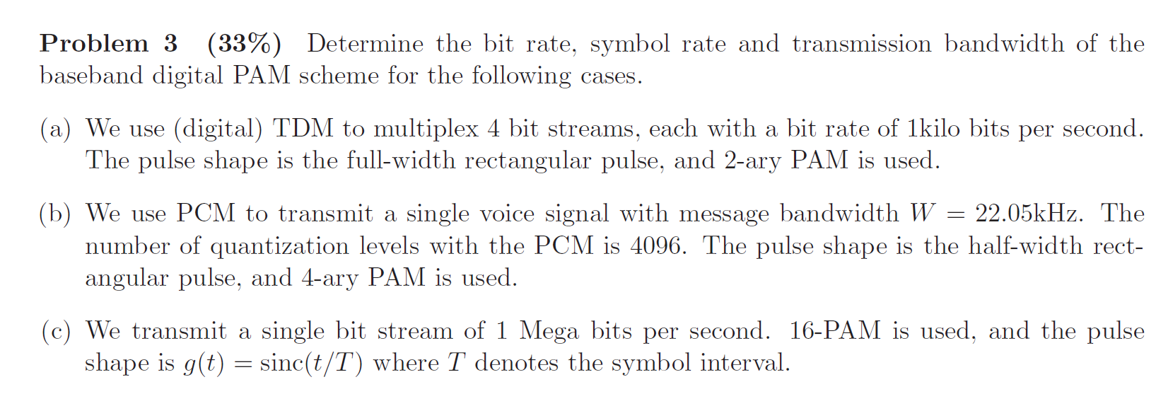 Problem 3 (33%). Determine the bit rate, symbol rate | Chegg.com