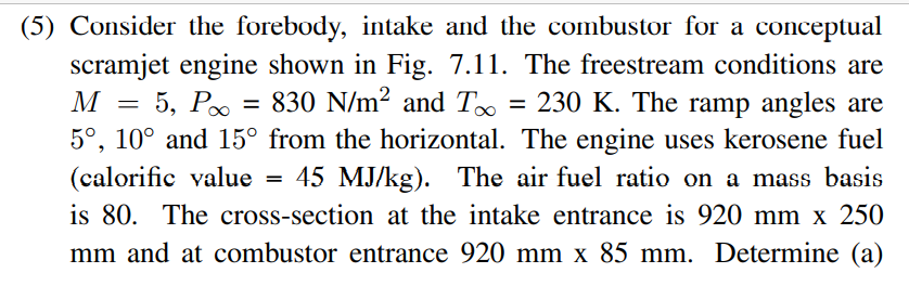 = (5) Consider the forebody, intake and the combustor | Chegg.com