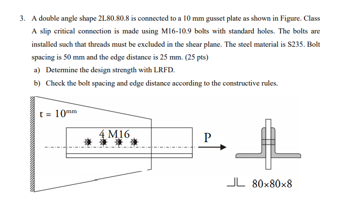 Solved 3. A double angle shape 2L80.80.8 is connected to a | Chegg.com