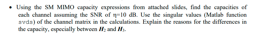 Solved 11. Consider spatial multiplexing MIMO channel with | Chegg.com