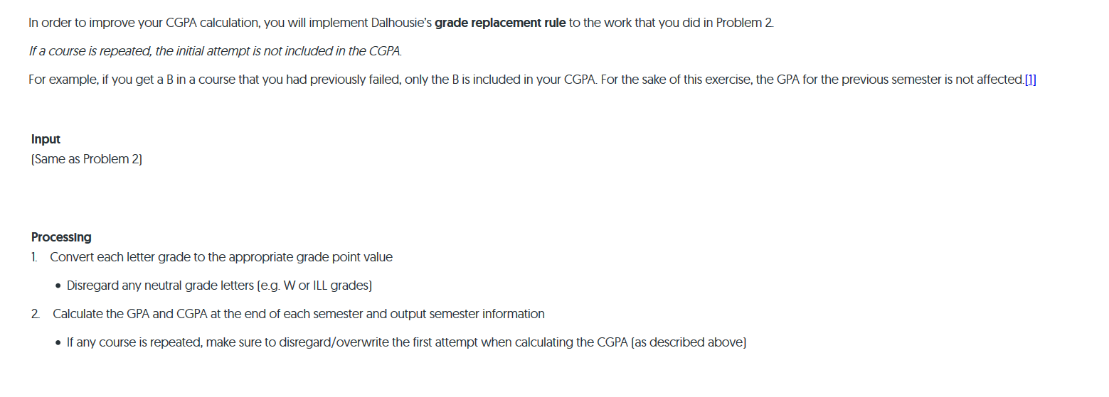 Solved In order to improve your CGPA calculation, you will | Chegg.com