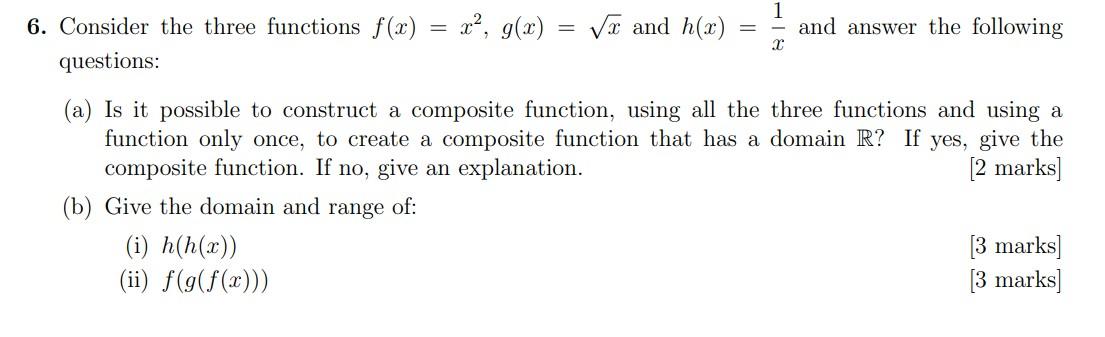 Solved 6. Consider the three functions f(x)=x2,g(x)=x and | Chegg.com