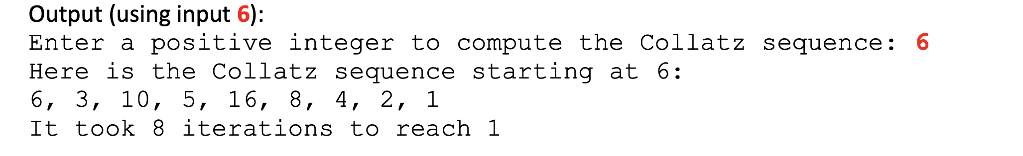 Solved The Collatz Conjecture: In Python. Please help | Chegg.com