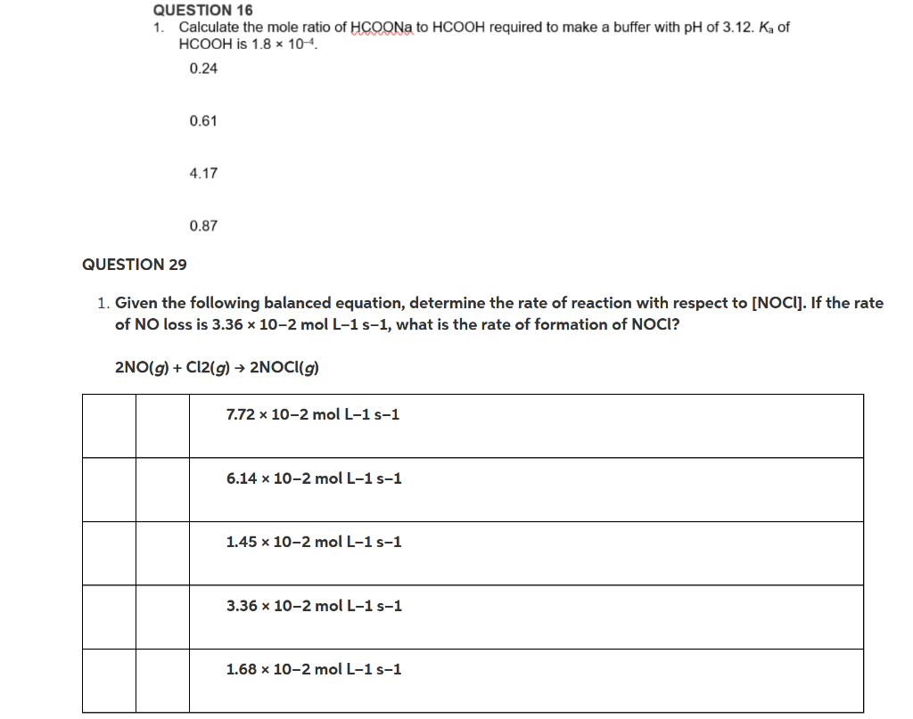 Solved QUESTION 16 1. Calculate the mole ratio of HCOONa to | Chegg.com
